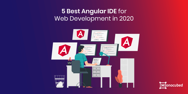 5 Best Angular IDE For Web Development in 2020 5 Best Angular IDE For Web Development in 2020