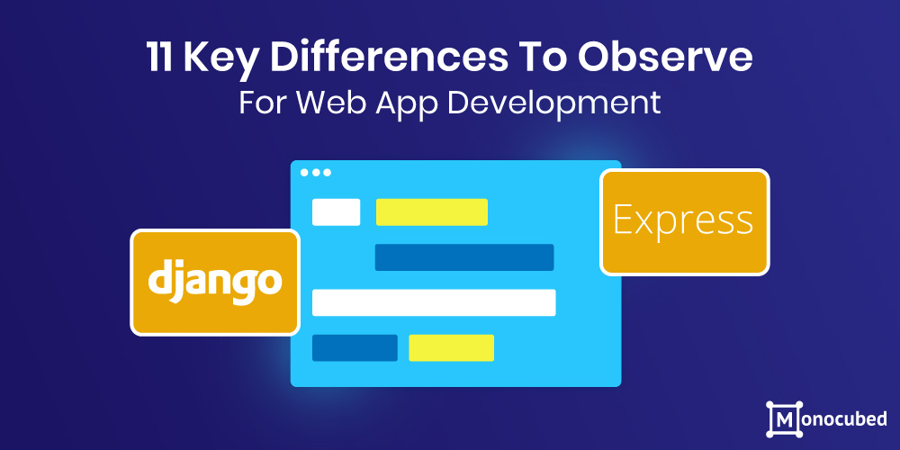 Django vs Express: 2 Best Web Frameworks Compared in 2022 Django vs Express: 2 Best Web Frameworks Compared in 2022