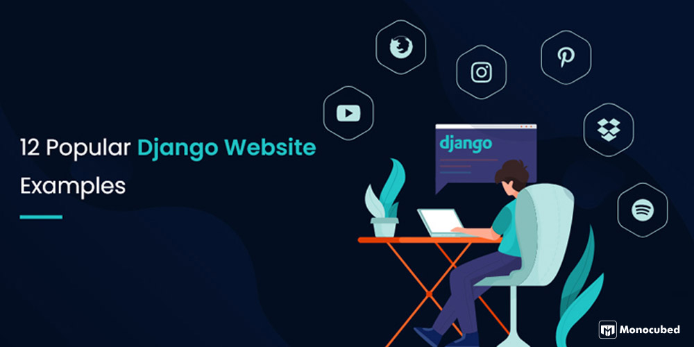 12 Best Django Website Examples You Must Focus In 2024