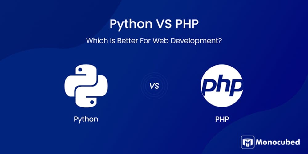 Python VS PHP What Is Best For Web Development In 2023