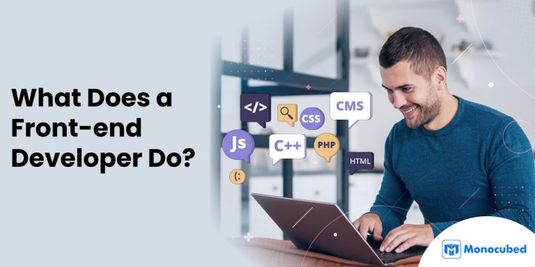 What Does a Front-end Developer Do? | Monocubed