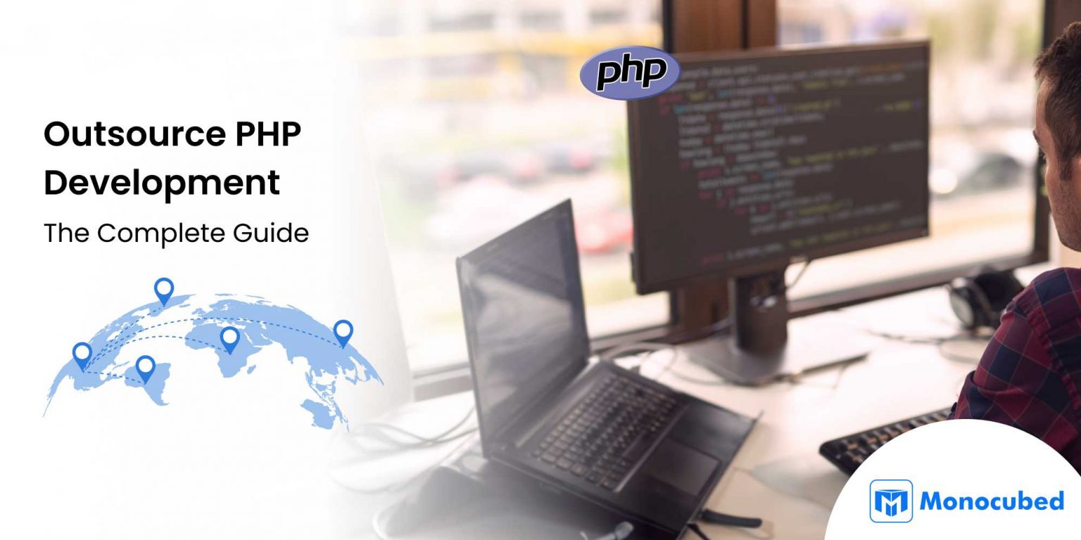 How to Outsource PHP Development Services in 2025 [A Guide]