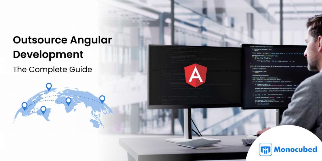 Outsource Angular Development: Services, Benefits, and Costs