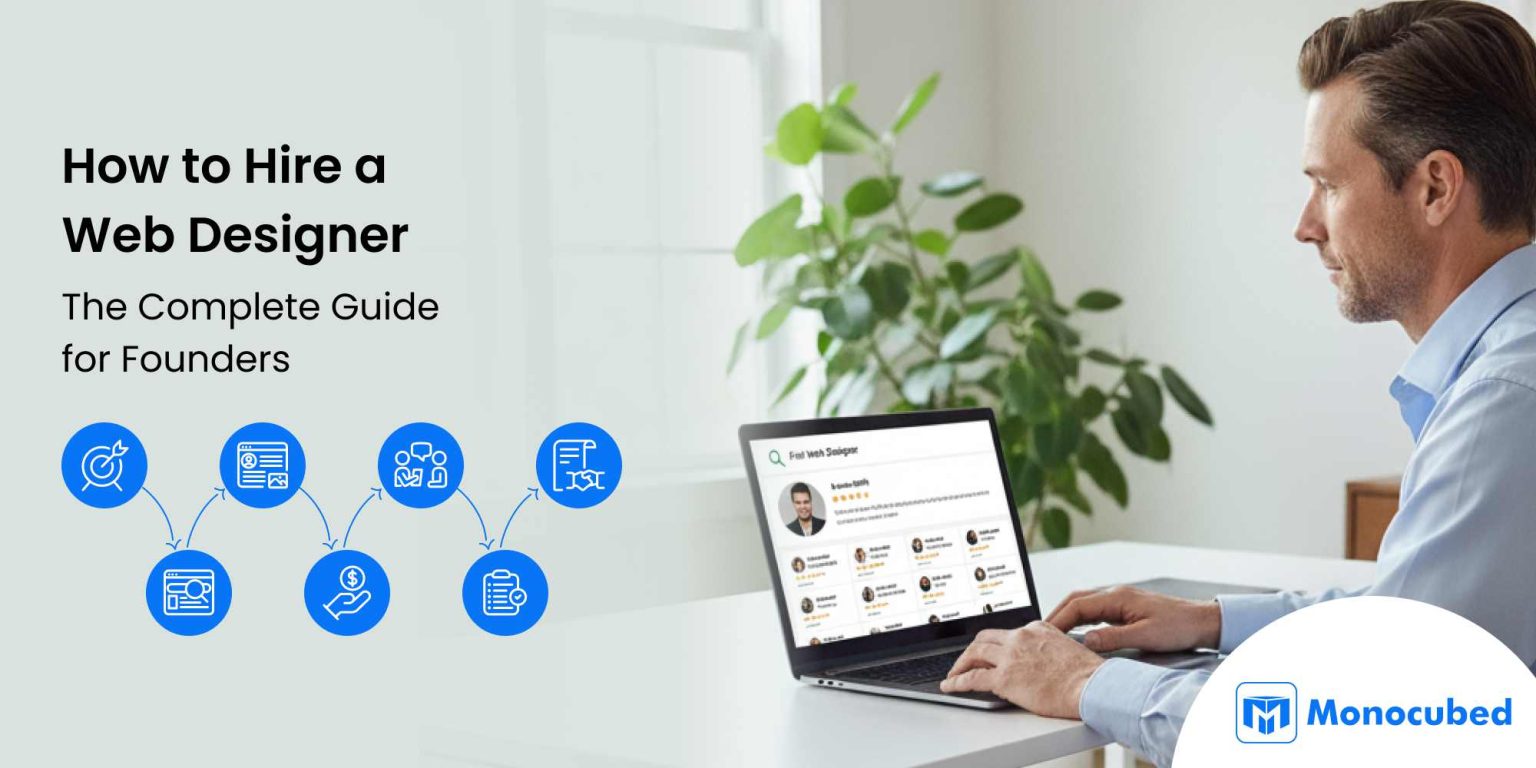 How to Hire a Web Designer: The Complete Guide